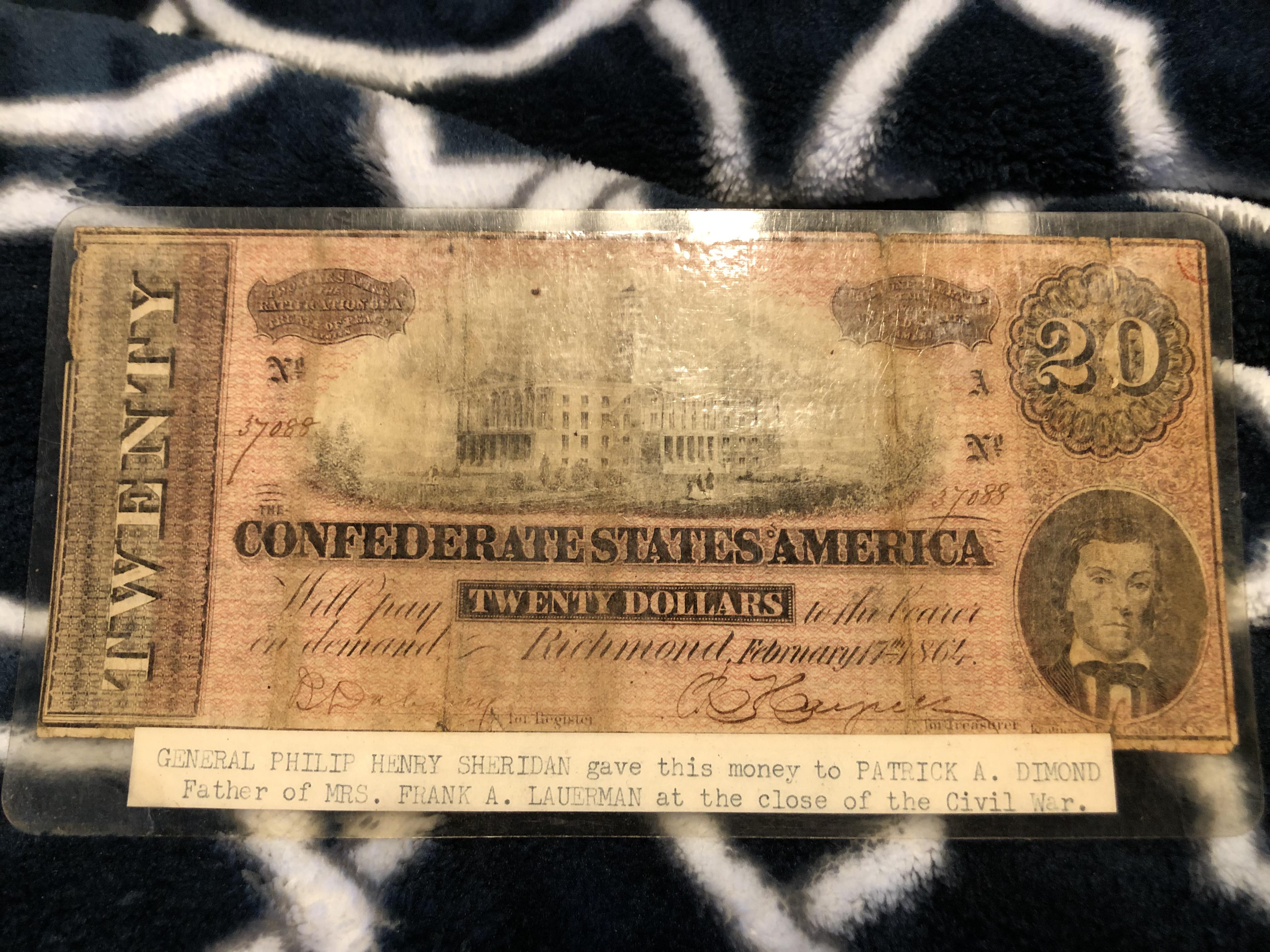 My Ancestor Received This Confederate 20 Dollar Bill From General Philip Henry Sheridan Shortly ...