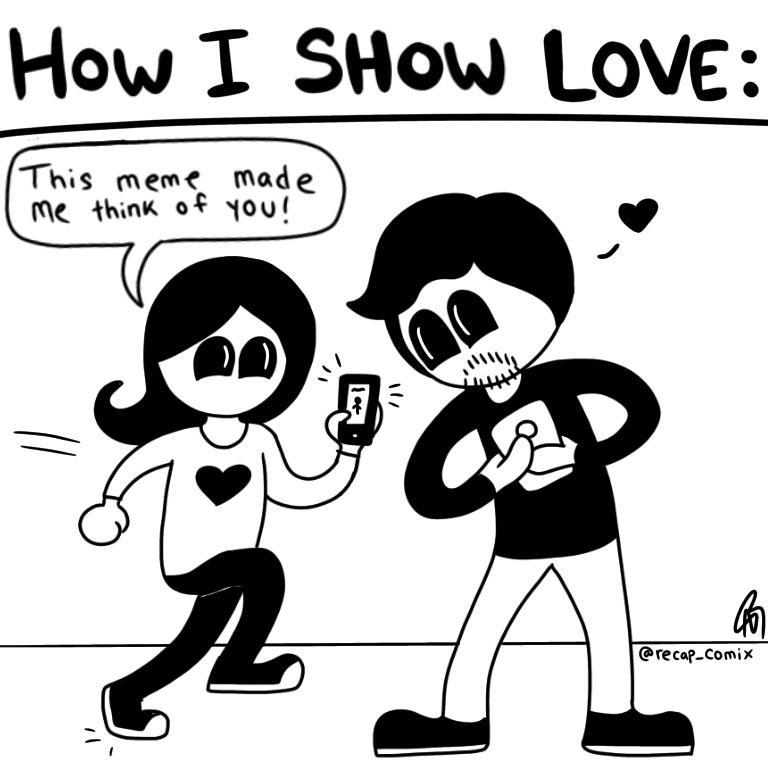 My love language is memes... (OC: recap_comix on Instagram!) | Scrolller