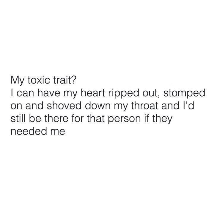 My toxic trait? | Scrolller