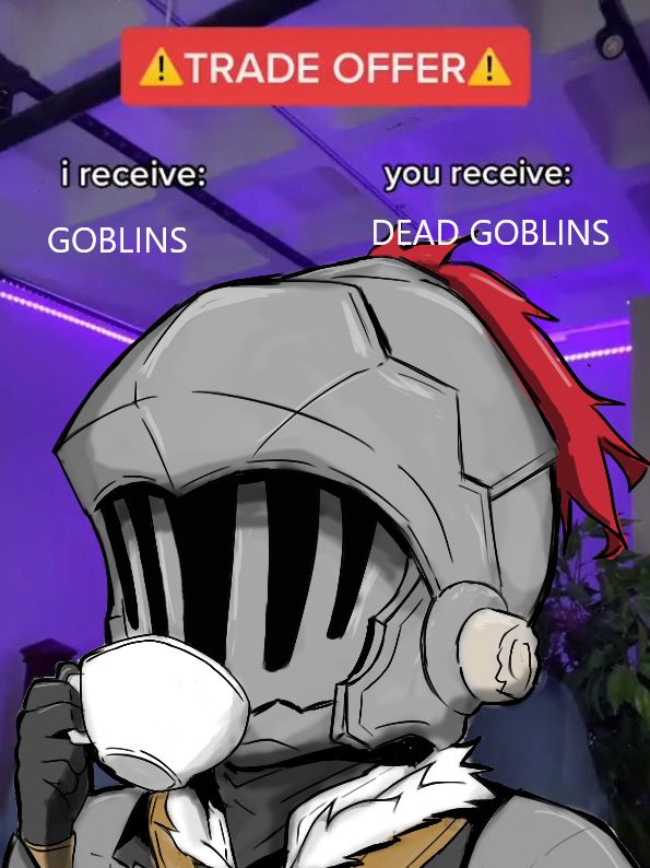 Need Goblins | Scrolller