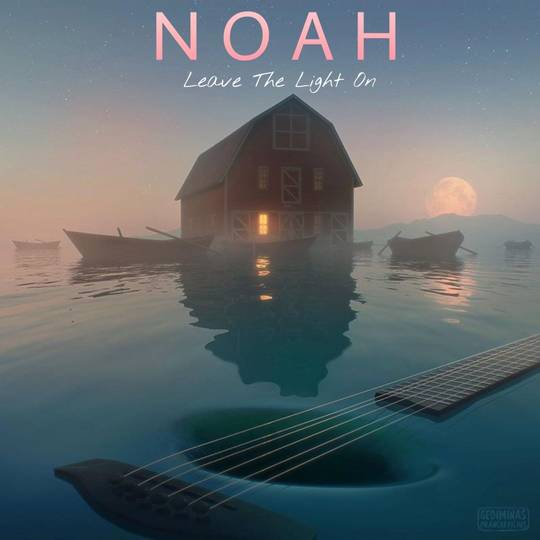 Noah - Leave The Light On | Scrolller