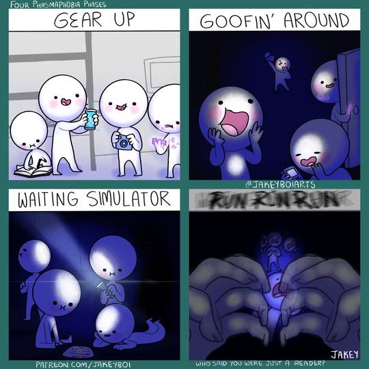 [OC] Four Phasmophobia Phases | Scrolller