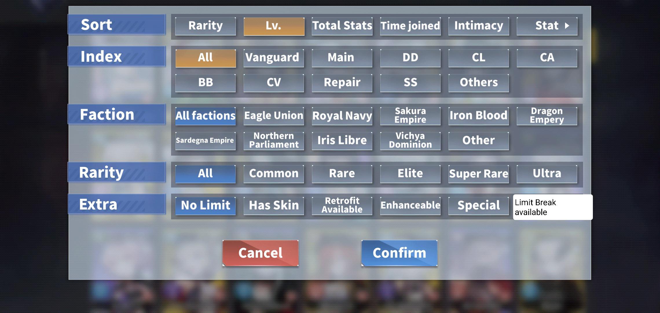 QoL idea. A Tab to filter for ships that have not been fully limit broken. In the Extra section ...