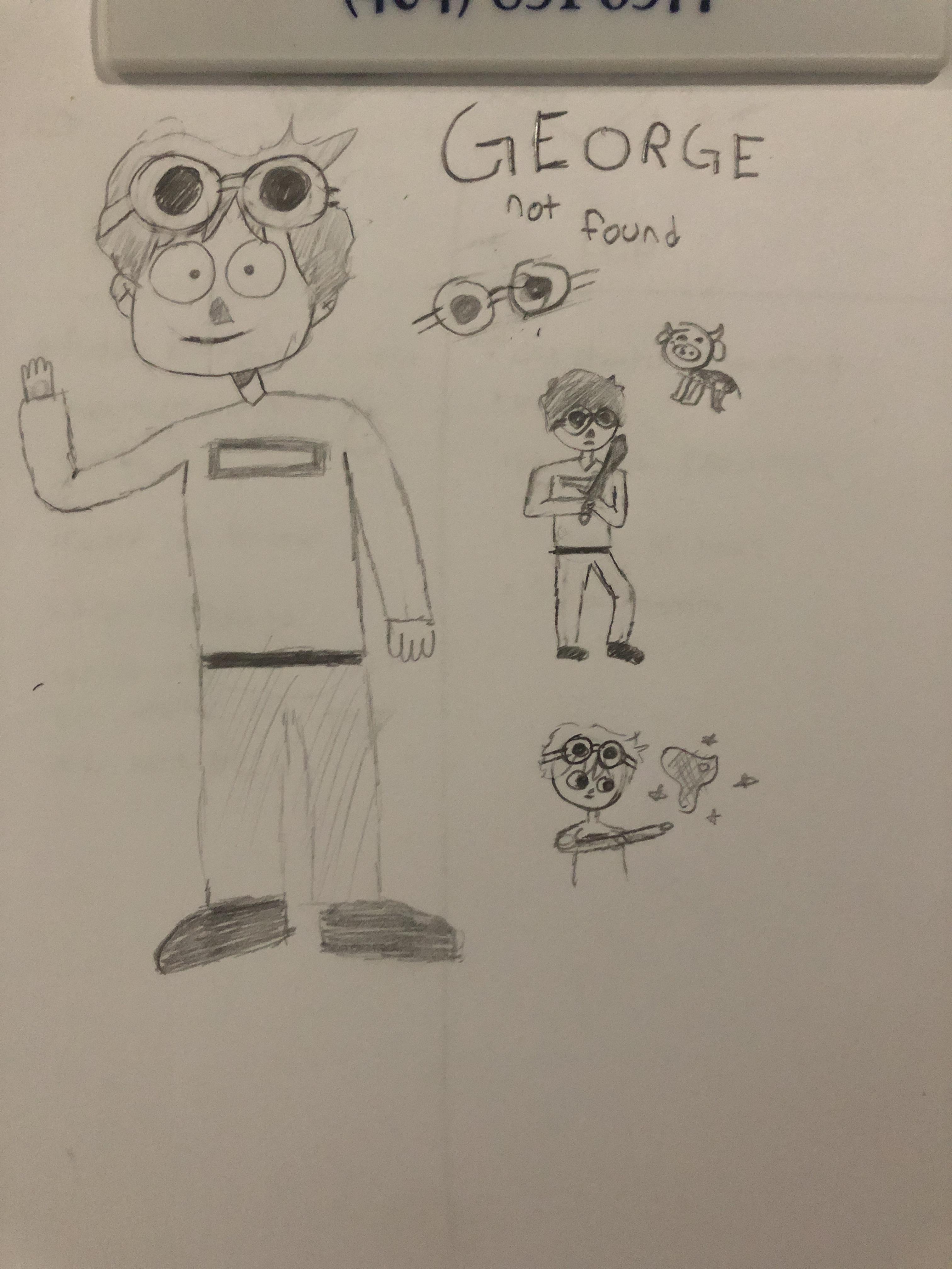 Quick George doodle I did in class | Scrolller