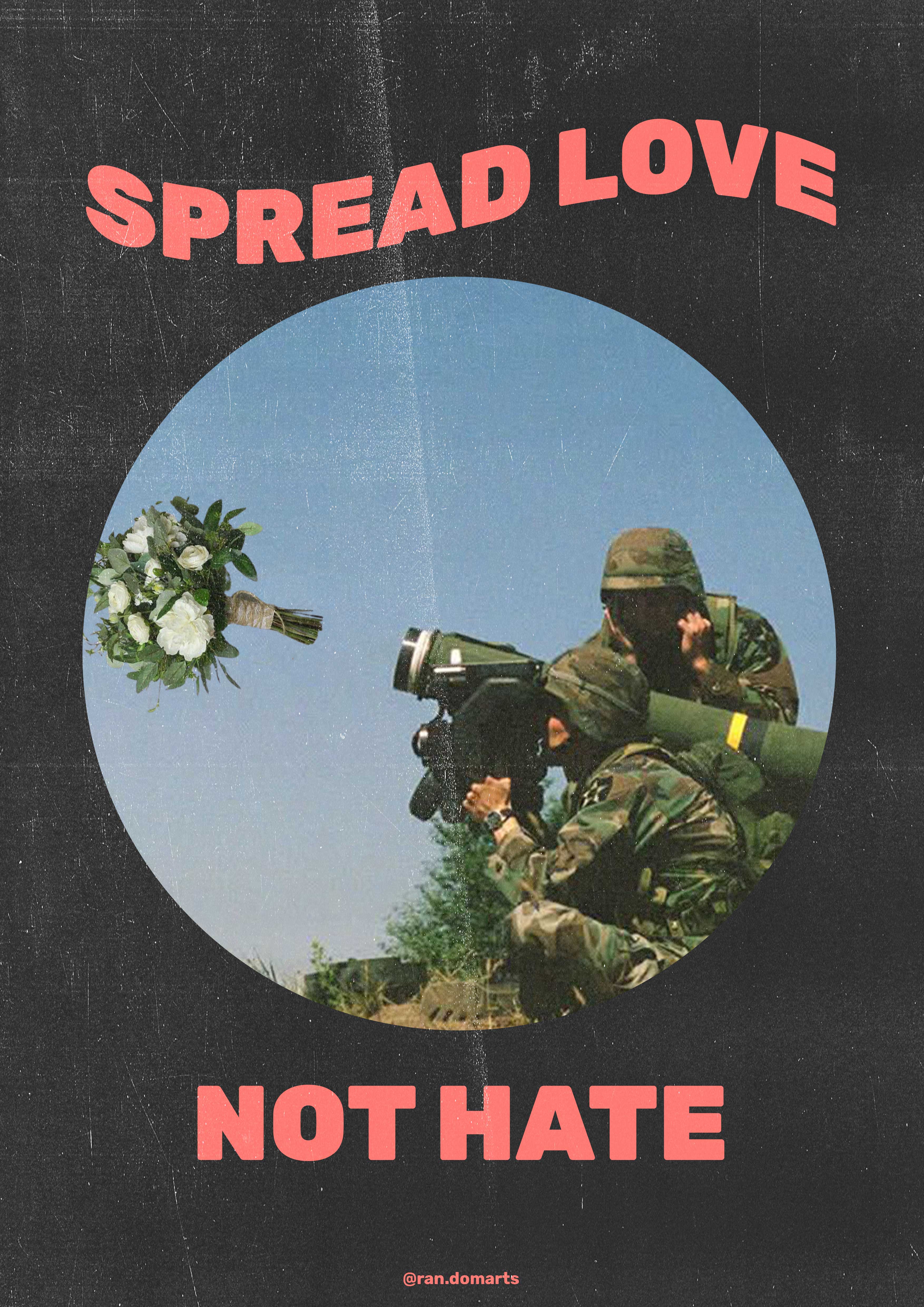 Spread love not hate. | Scrolller
