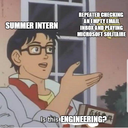Summer internships be like | Scrolller