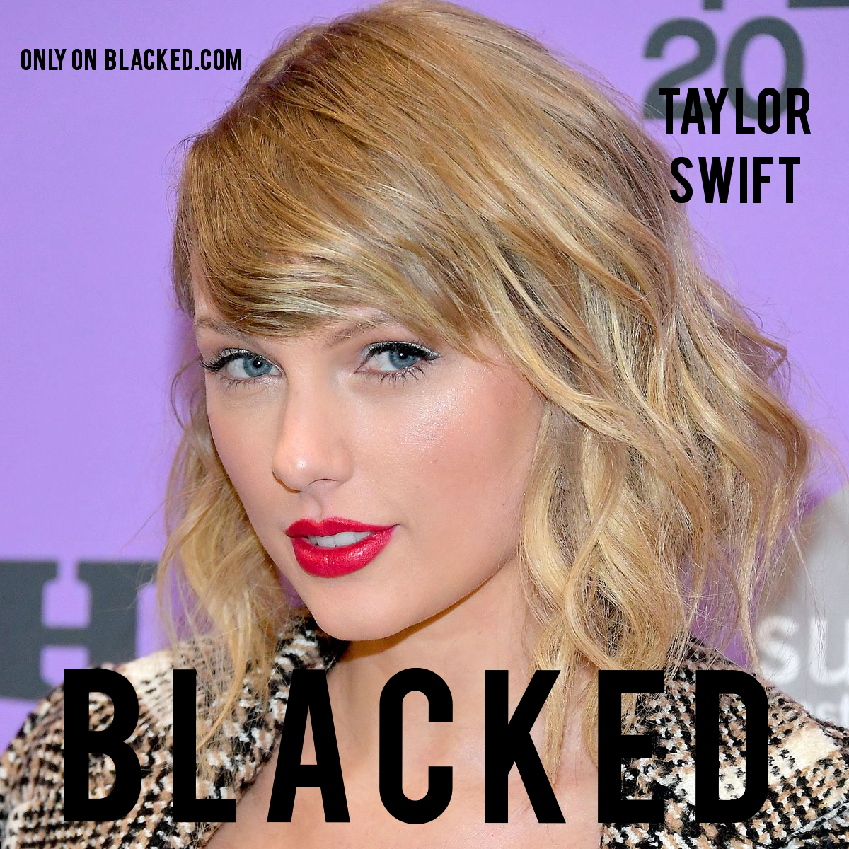 Taylor swift for blacked | Scrolller