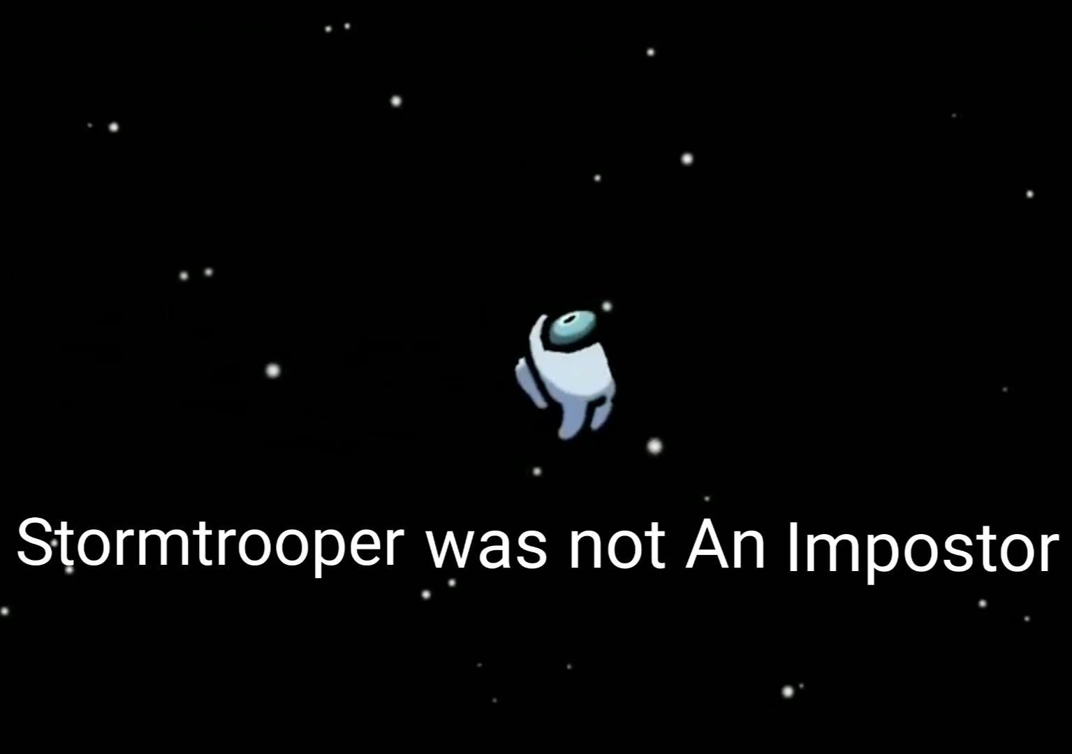 That one stormtrooper be like | Scrolller