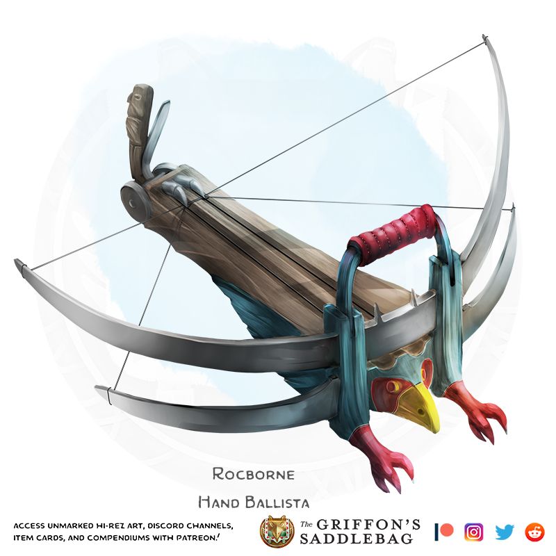 {The Griffon's Saddlebag} Rocborne Hand Ballista | Weapon (crossbow, heavy) | Scrolller