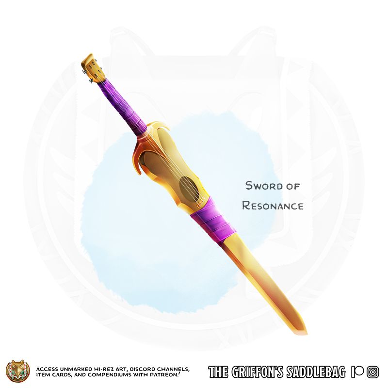 {The Griffon's Saddlebag} Sword of Resonance | Weapon (longsword) | Scrolller