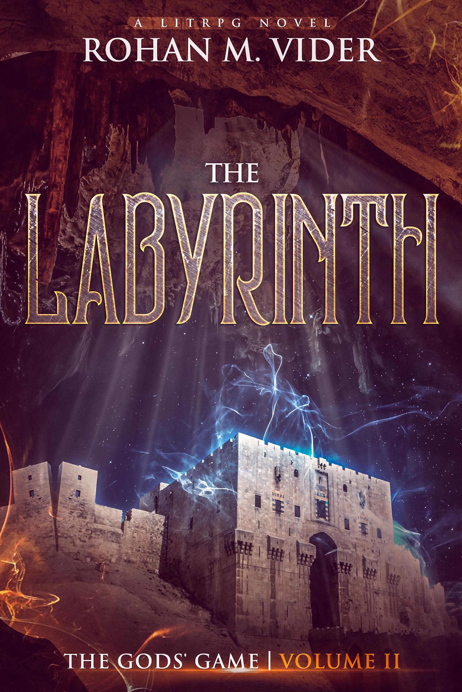 The Labyrinth, The Gods' Game Book 2 released. | Scrolller