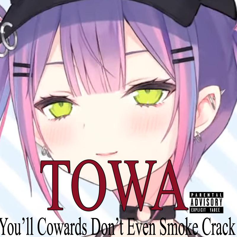 Towa?! | Scrolller