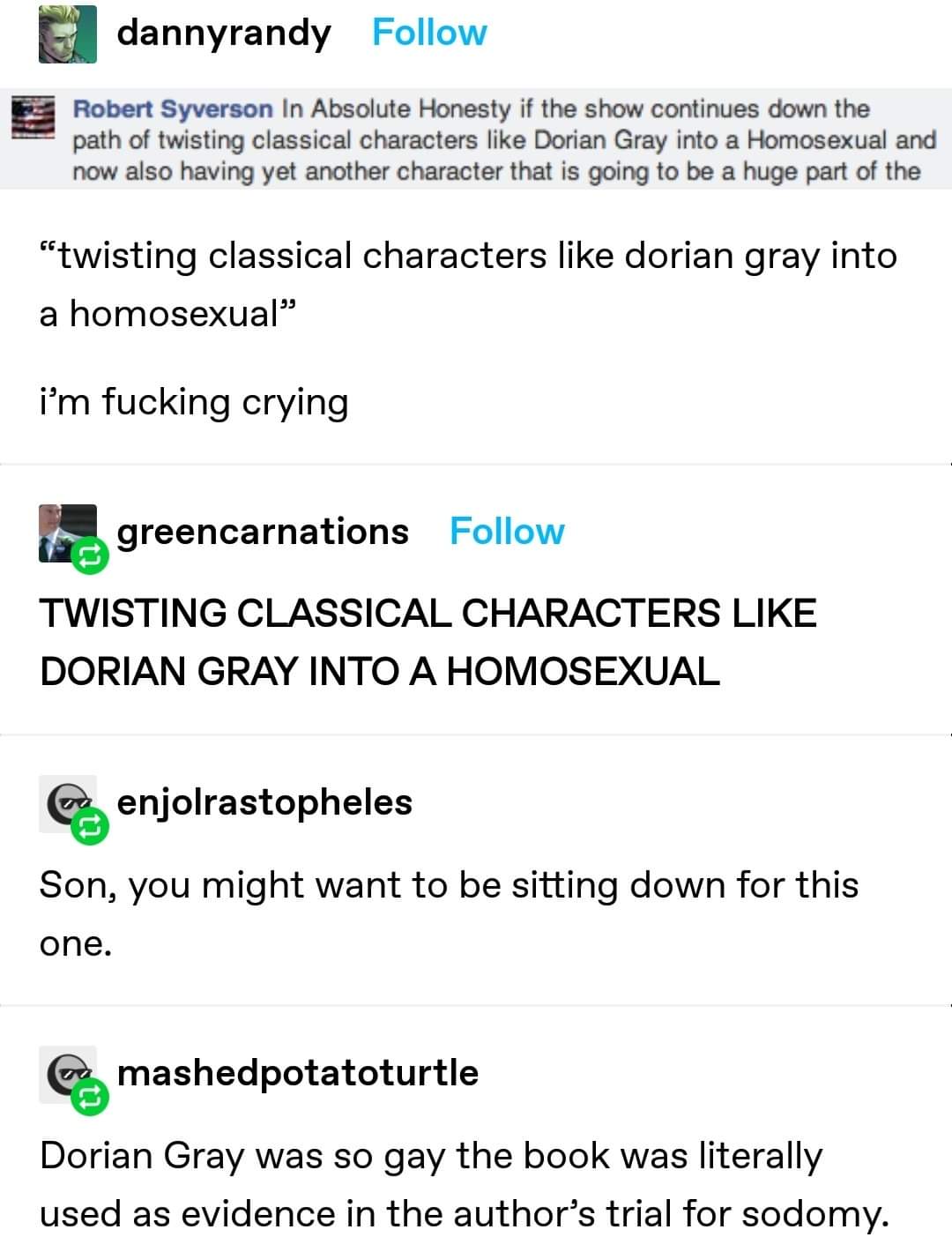 "Twisting classical characters like Dorian Gray into a Homosexual" | Scrolller
