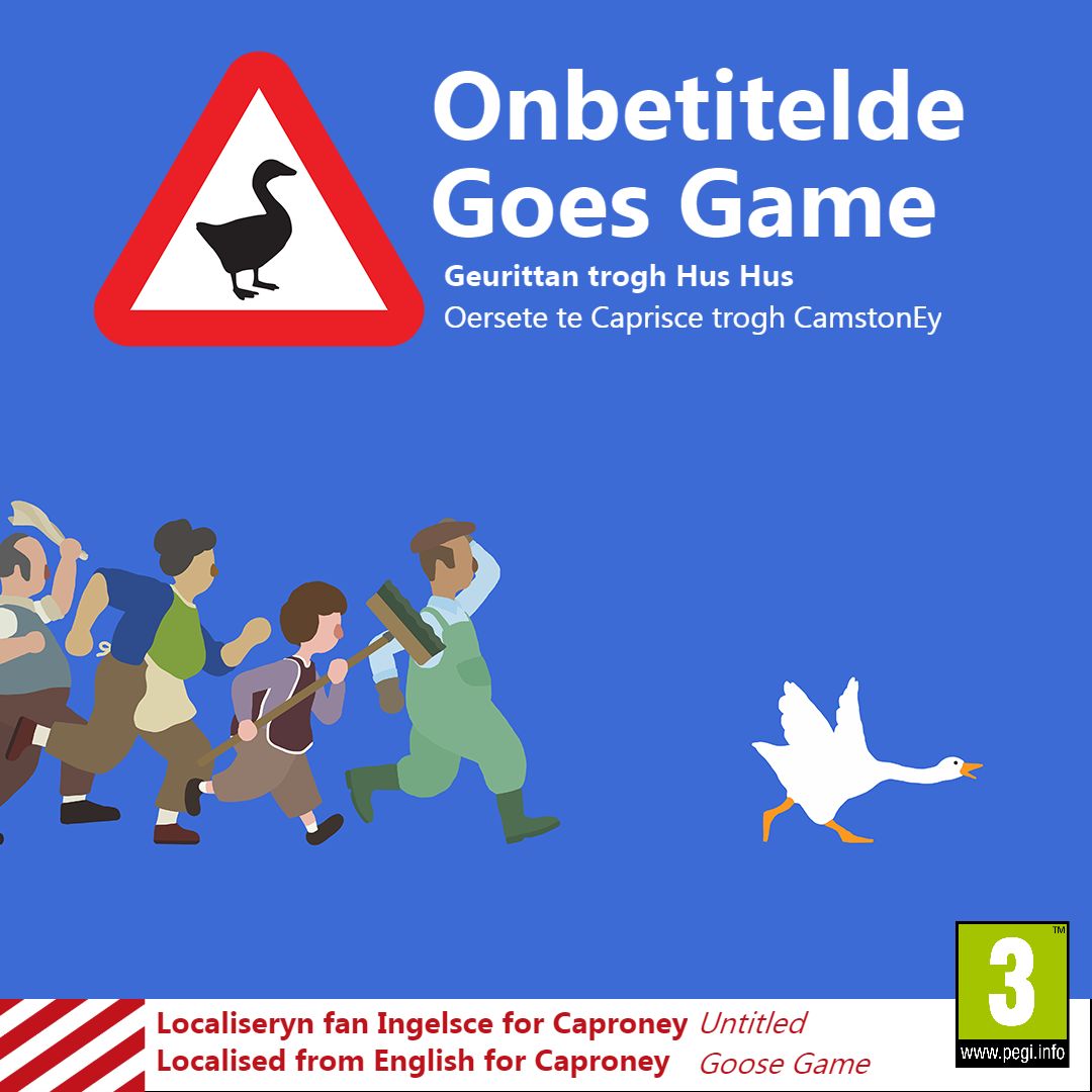 Untitled Goose Game translated into Caprish (Caprisce) | Scrolller