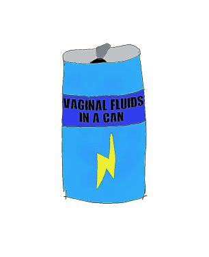 vaginal fluids in a can | Scrolller