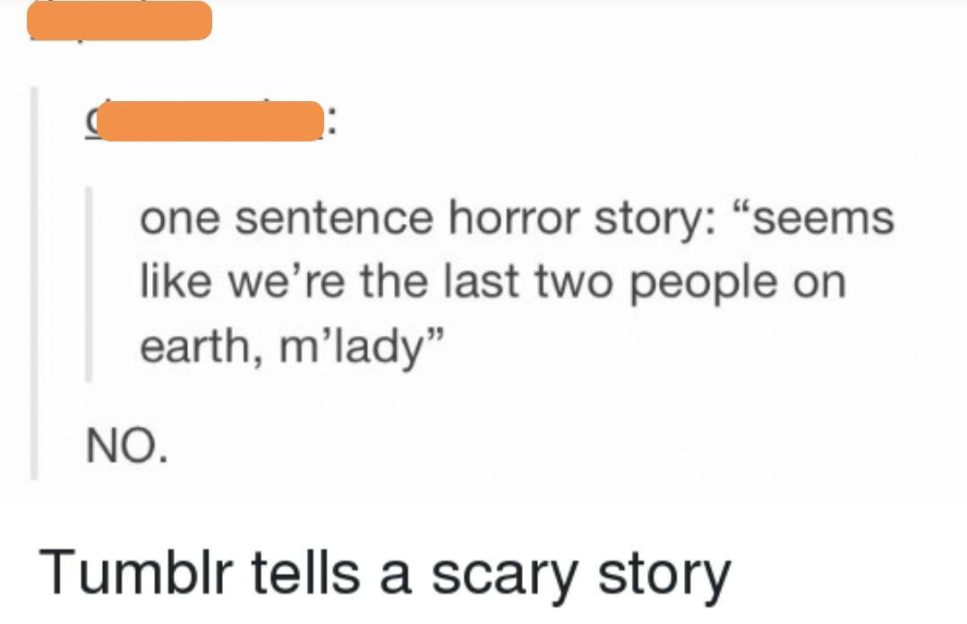 Wanna hear a scary story, M'lady? | Scrolller