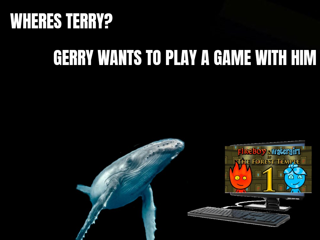 wheres terry :( | Scrolller