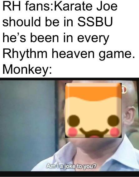 You all forgetting about my boy,Monkey. | Scrolller