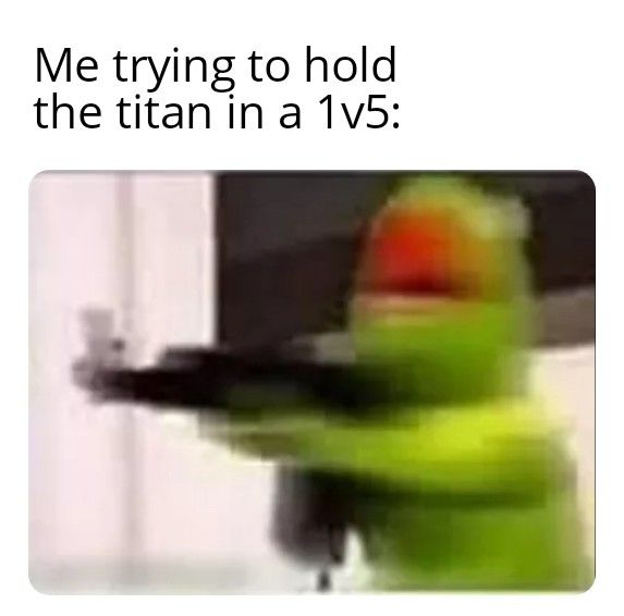 Your titan is under attack | Scrolller