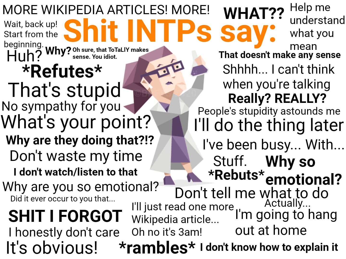 Actual shit INTPs say | Scrolller