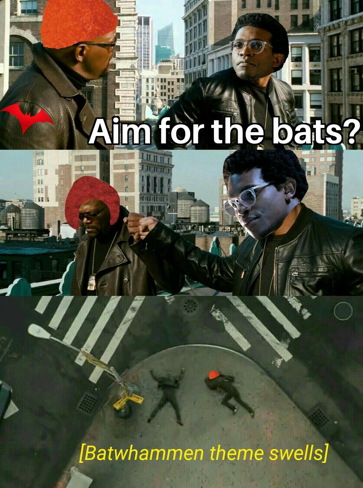 Aim for the bats. | Scrolller