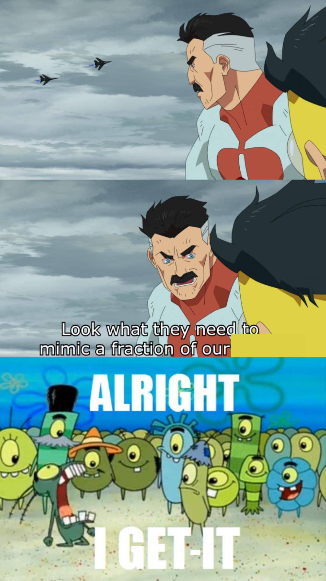 ALRIGHT I GET IT ALREADY | Scrolller