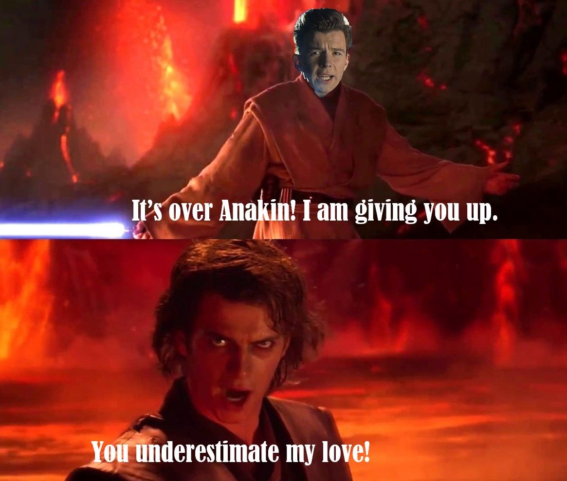 An Anakin meme in the face of all Rick Astley memes | Scrolller