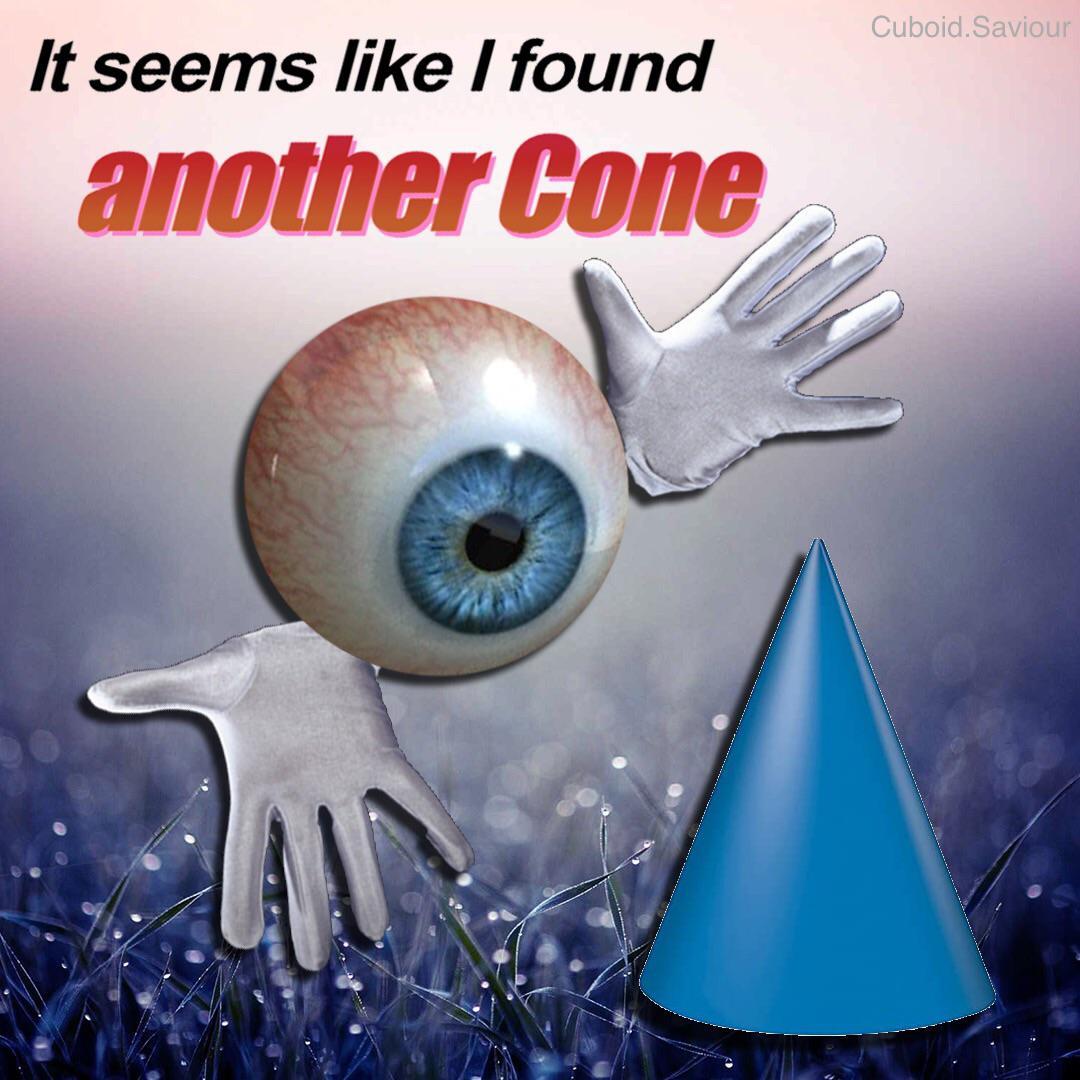 Another Cone another lifespan | Scrolller