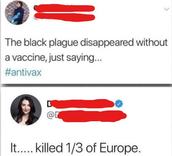 Anti-vaxxer forgets one important detail about the Black Plague | Scrolller