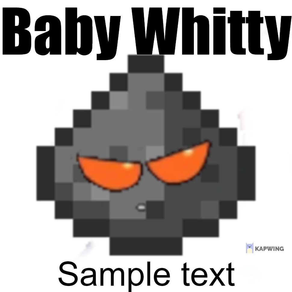 Baby Whitty | Scrolller