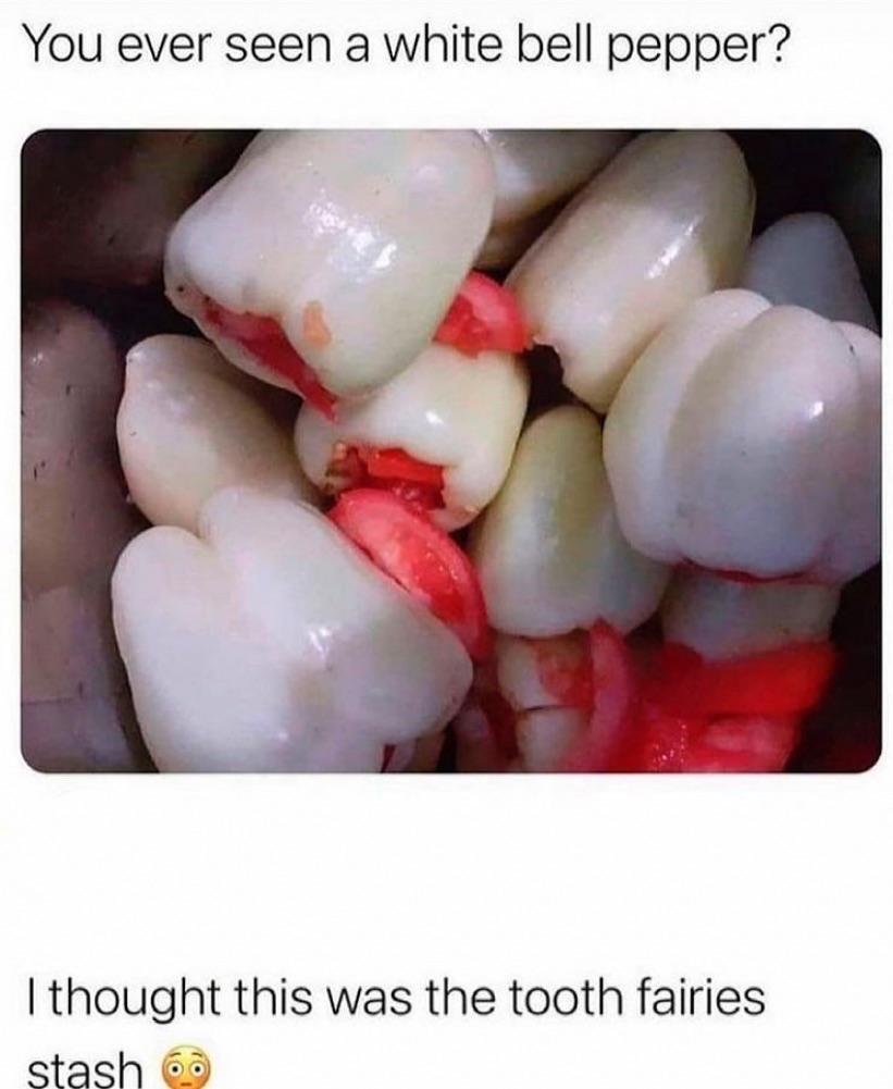 Bell Pepper Teeth? | Scrolller