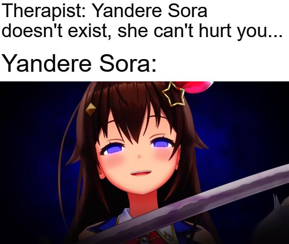 BEWARE of Yandere Sora! 🐻😨 | Scrolller