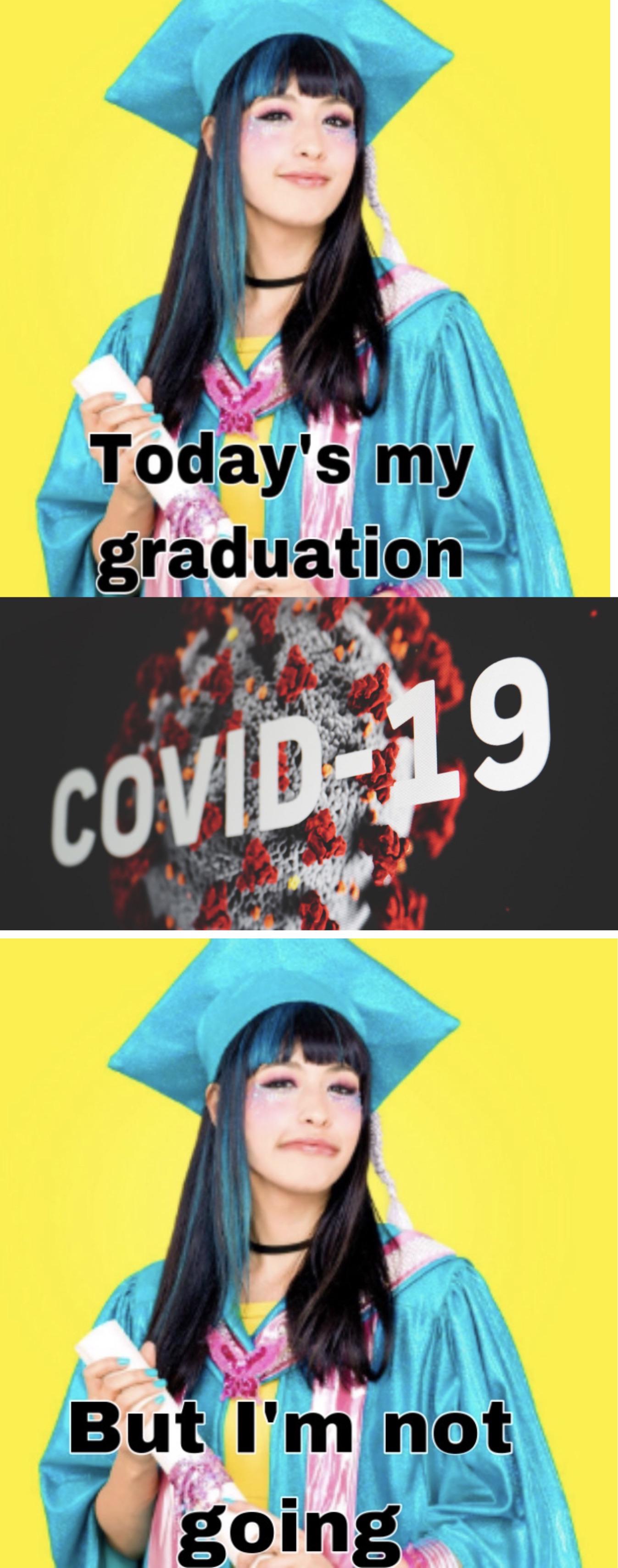 Class of 2020 be like | Scrolller