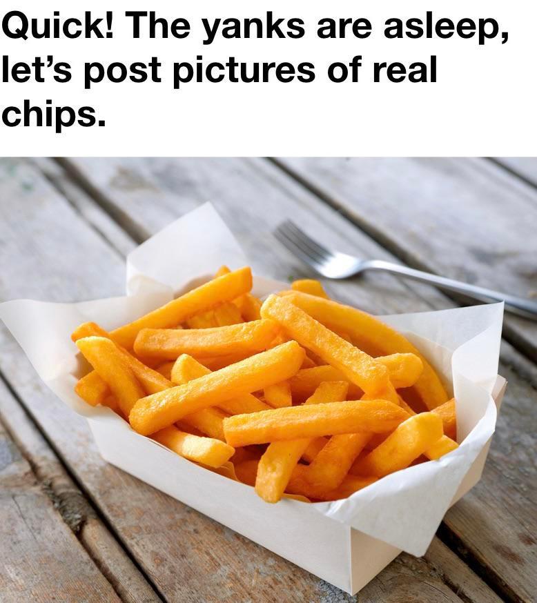 Dear colonials, THESE are the real chips | Scrolller