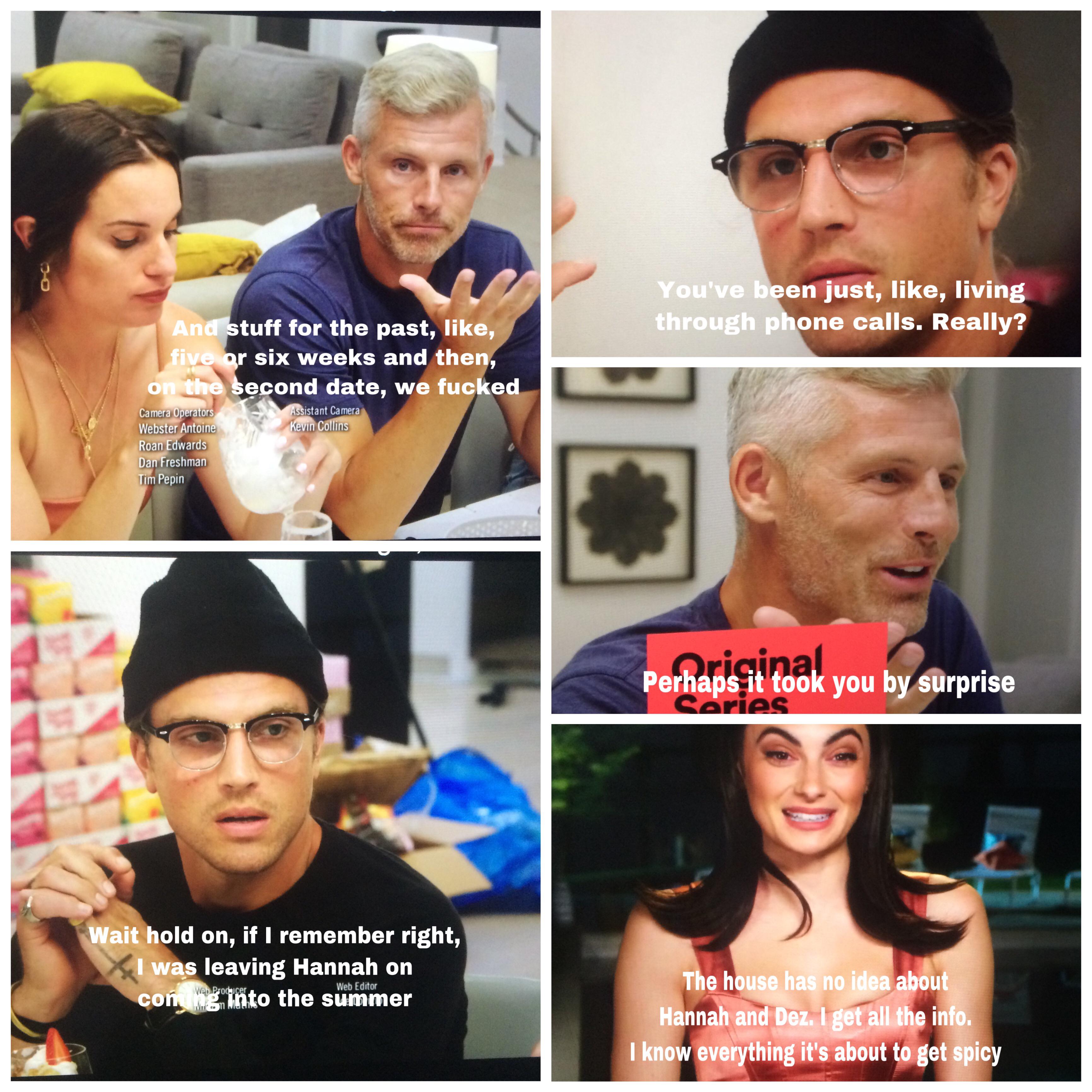 Dez talking to everybody about him and Hannah, Luke looking confused trying to figure out the ...