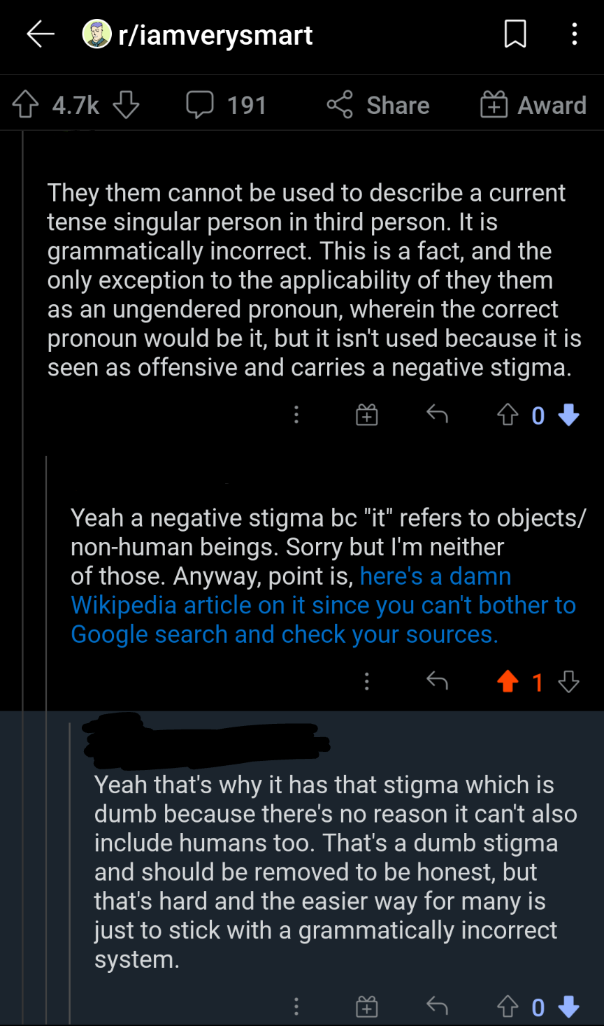Dude went full r/iamverysmart right where it belongs. But it also belongs here. I'll link the ...