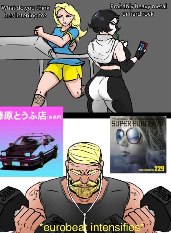 *eurobeat intensifies* | Scrolller