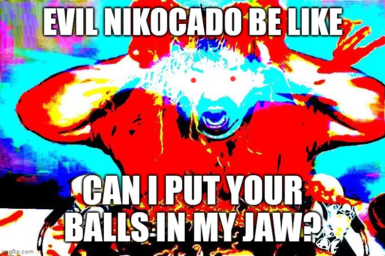 Evil Nikocado Avocado | Scrolller