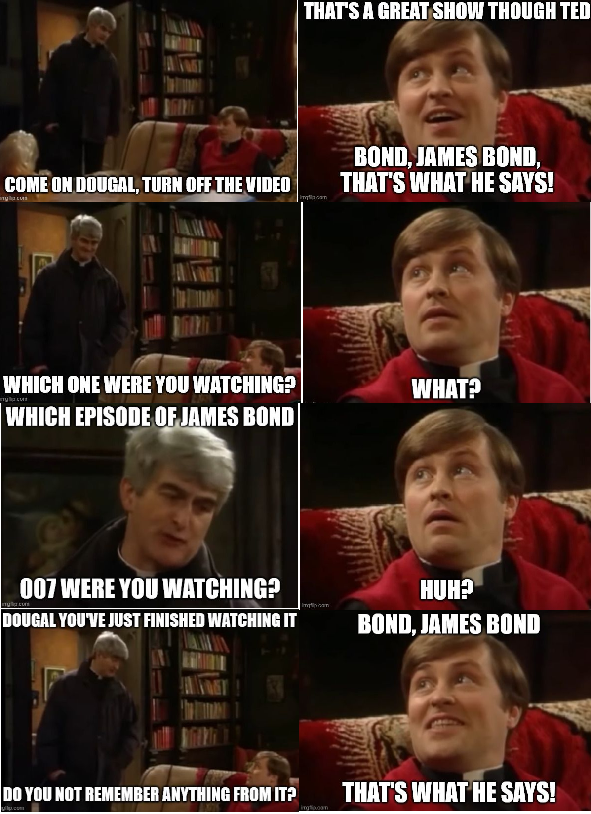 Father Dougal McGuire on James Bond. | Scrolller