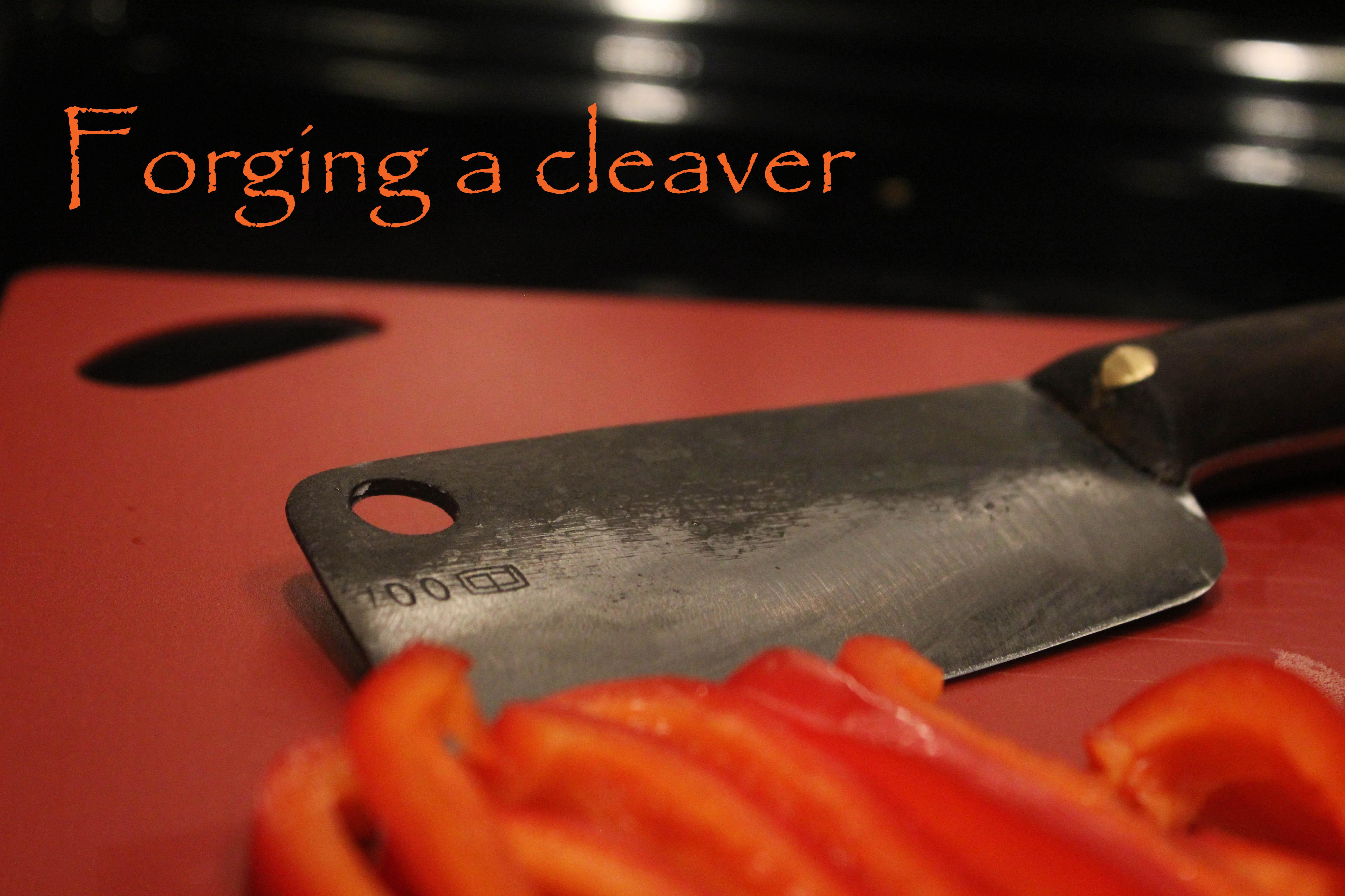 Forging a cleaver | Scrolller
