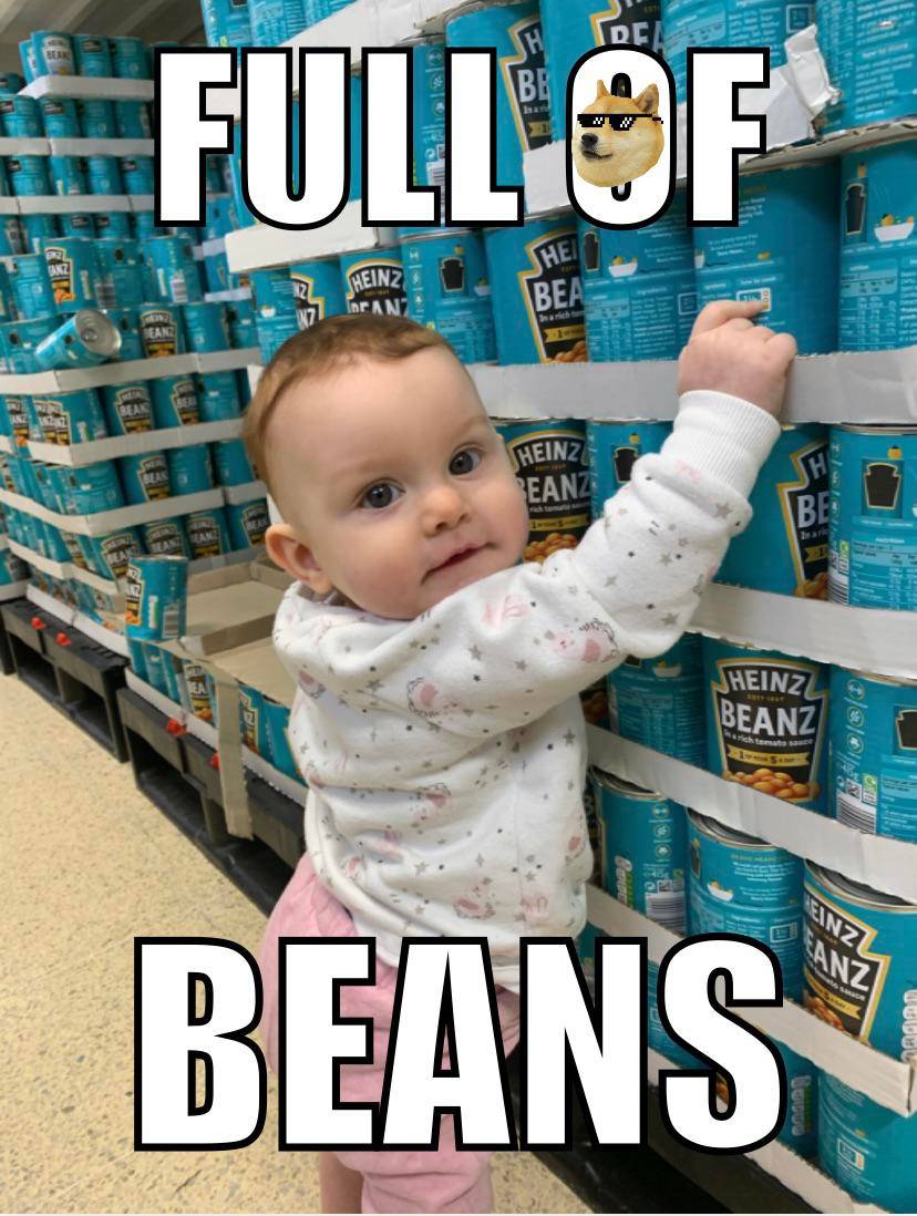 Full of beans! | Scrolller