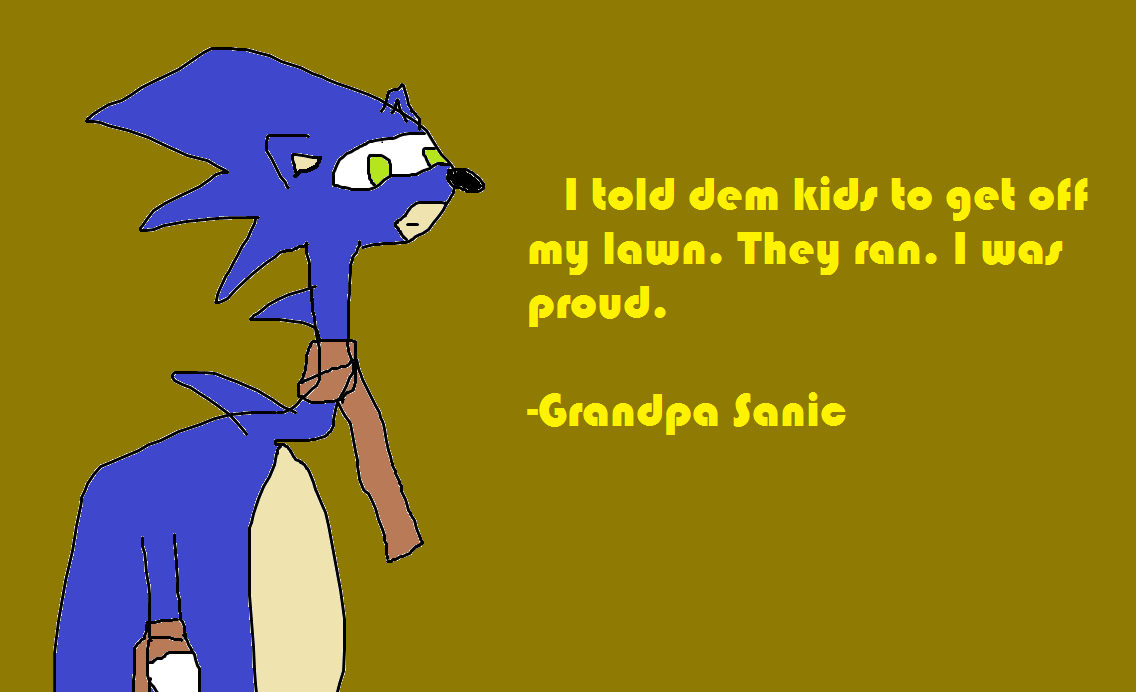 Grandpa Sanic | Scrolller