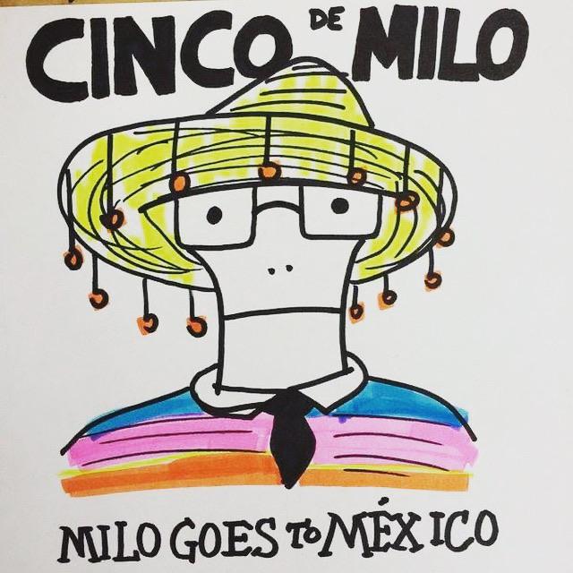 Happy Cinco de Milo! | Scrolller