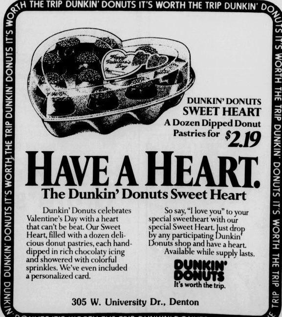 Have a Heart. The Dunkin’ Donuts Sweet Heart (February 11, 1983). Denton, TX | Scrolller