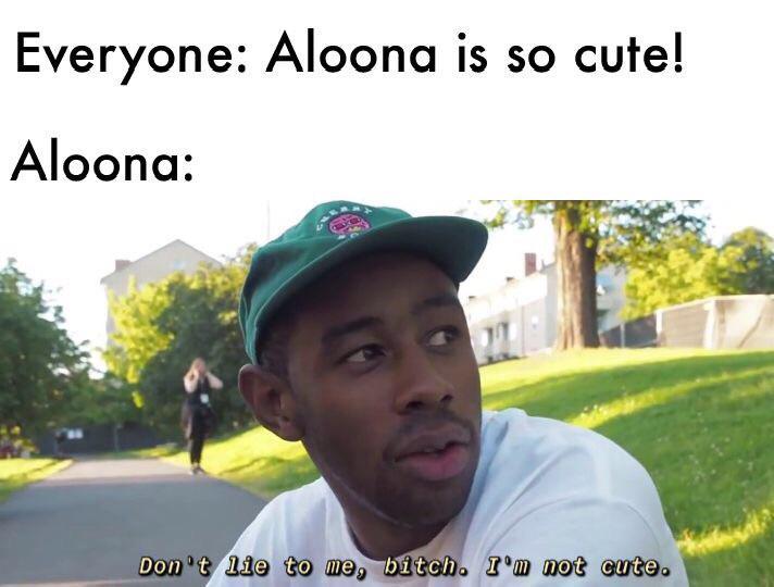 How Aloona really feels... | Scrolller