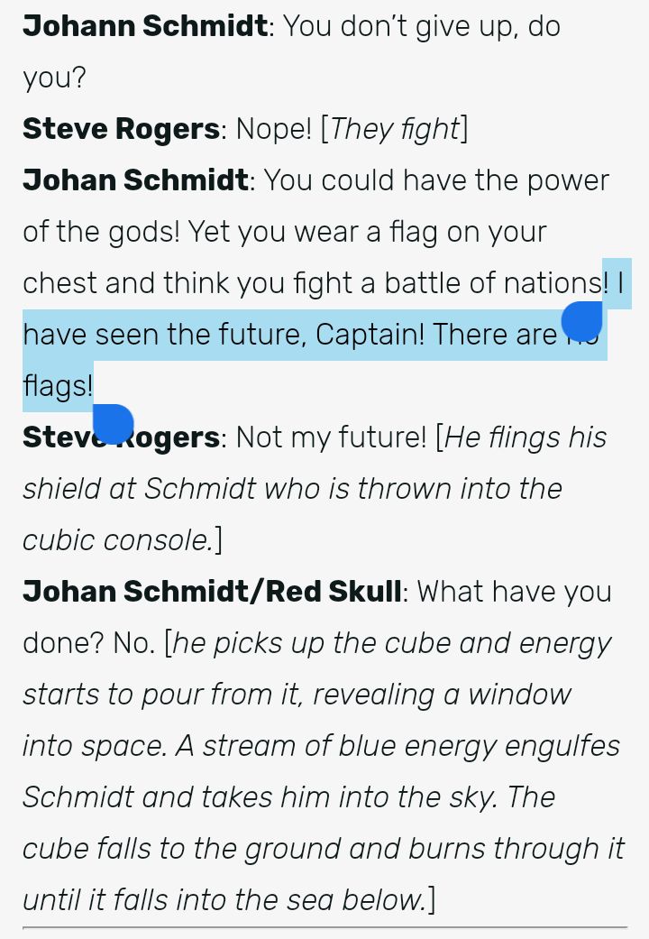 I rewatched Captain America: The First Avenger, and this line by Red Skull stood out to me ...