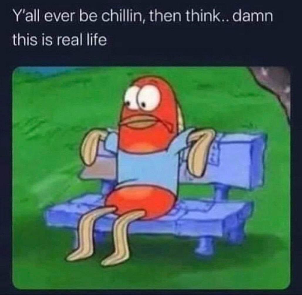 If you’ve recovered this meme explains how your thought can slip sometimes 😂 | Scrolller