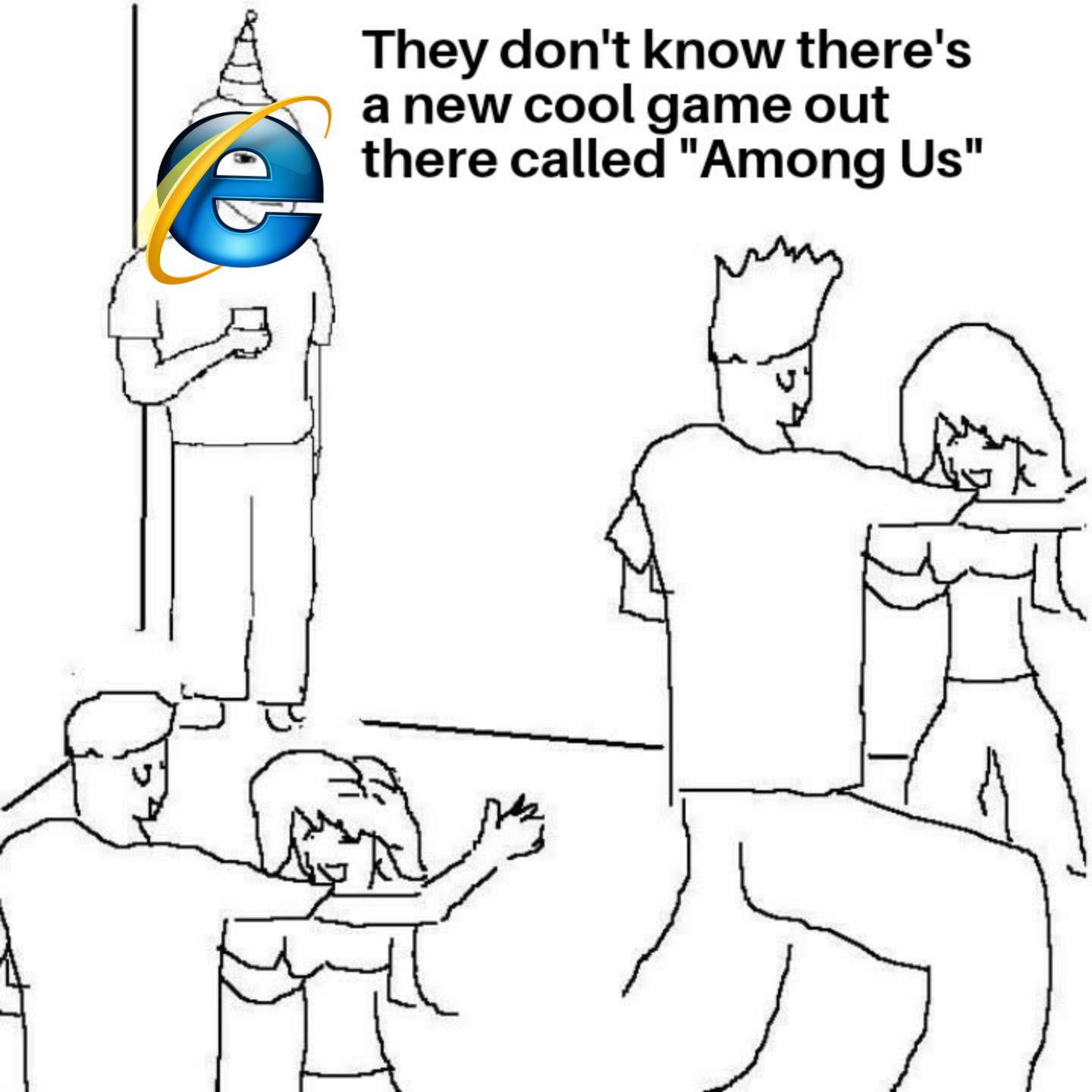 Internet explorer kinda sus | Scrolller