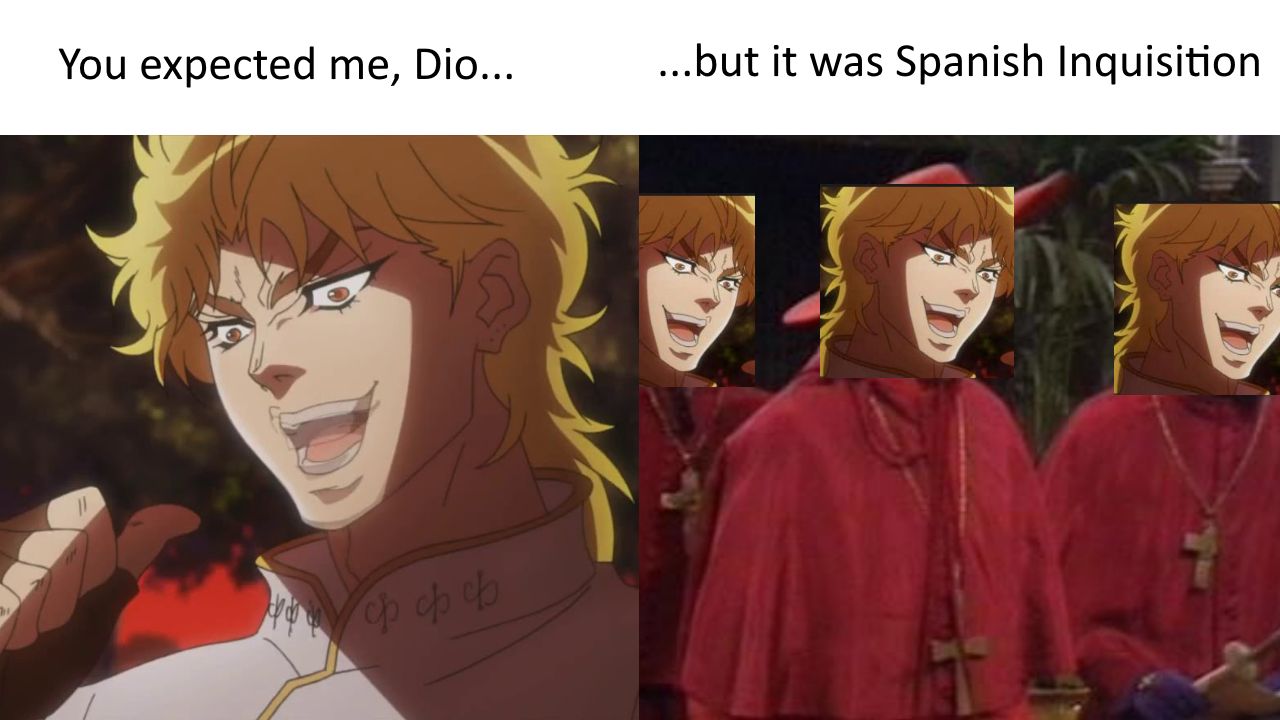 Just a normal Kono Dio Da meme | Scrolller