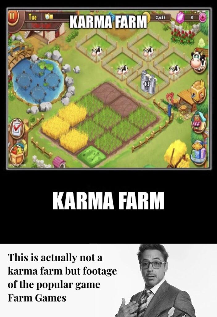 Karma farm | Scrolller